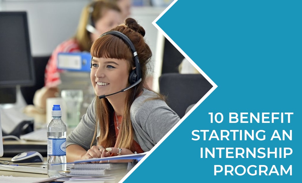 10 Benefits of Starting an Internship Program | Technoloader Training